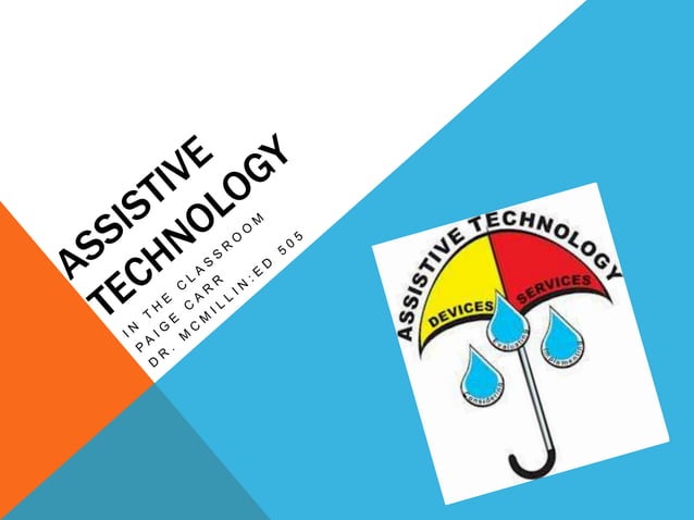 Assistive technology | PPTX | Technology & Computing