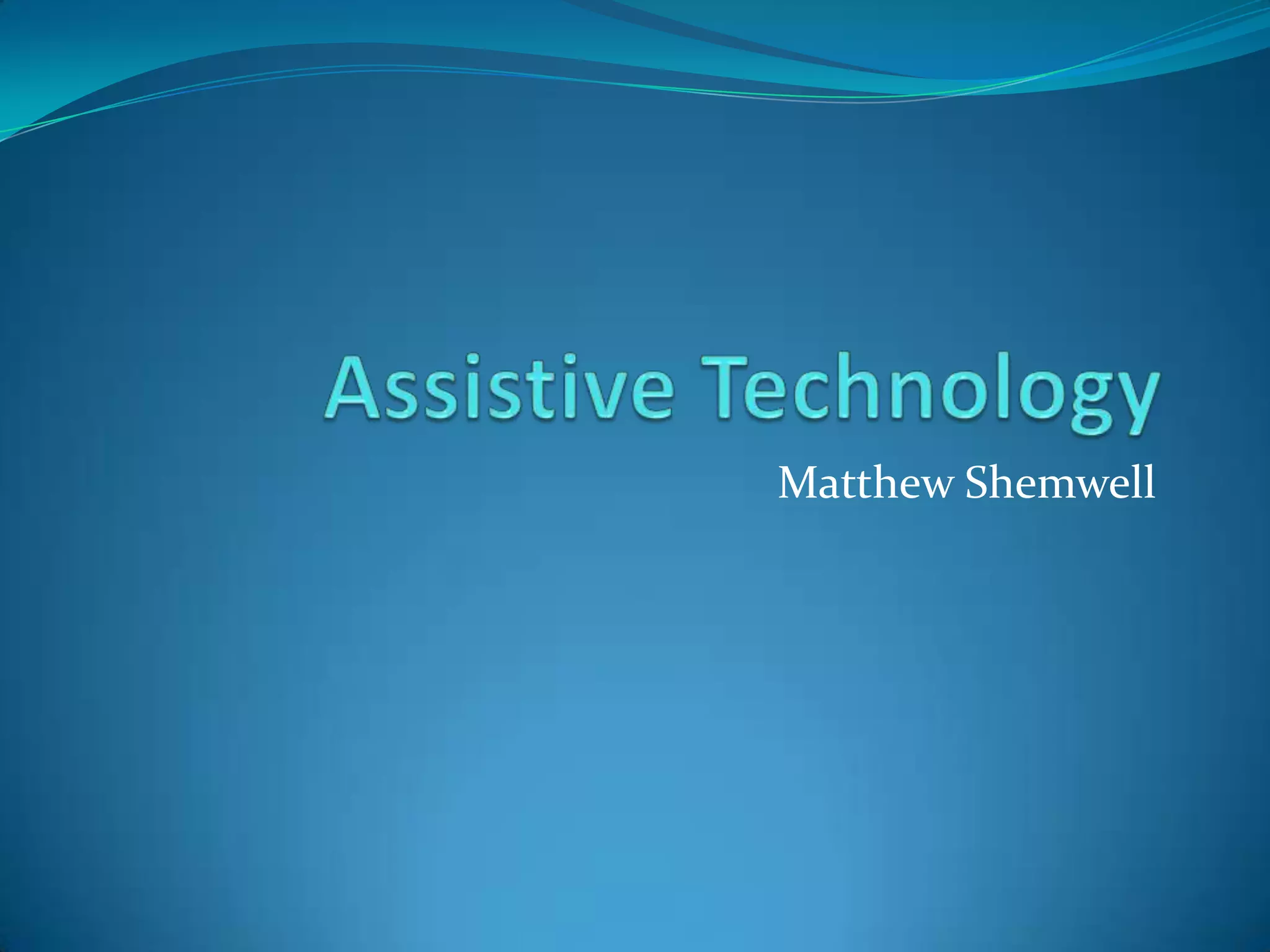 Assistive technology | PPT