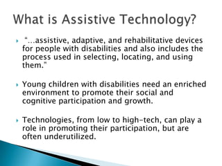 Assistive technology | PPTX | Special Needs Kids | Parenting
