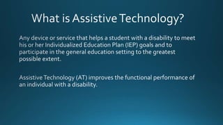 Assistive technology | PPTX