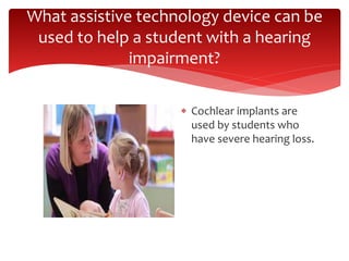 Assistive technology | PPTX