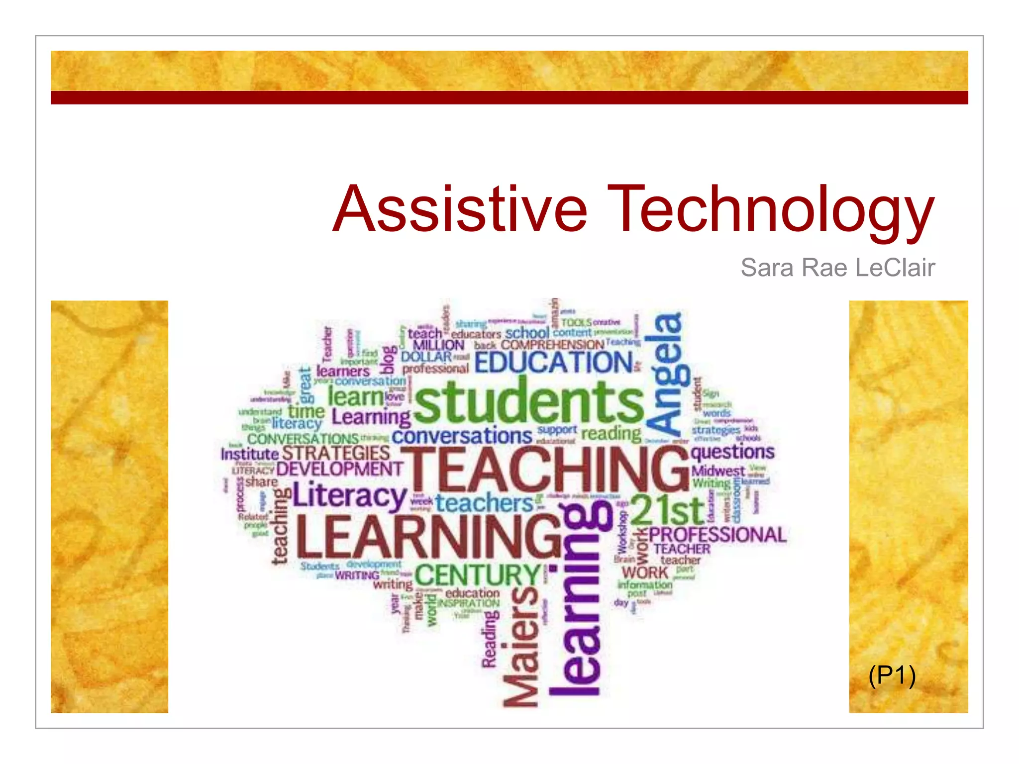 Assistive Technology Presentation | PPTX