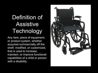 Assistive Technology 10 slide powerpoint (module 1) | PPT