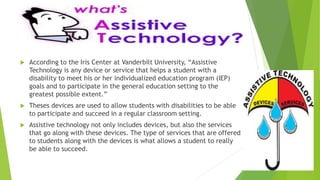Assistive technology | PPTX
