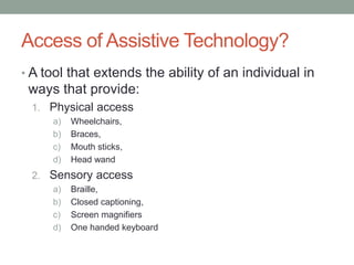 Assistive technology ed505 | PPT