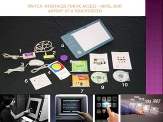 Assistive technology for computer access and Communication | PPT