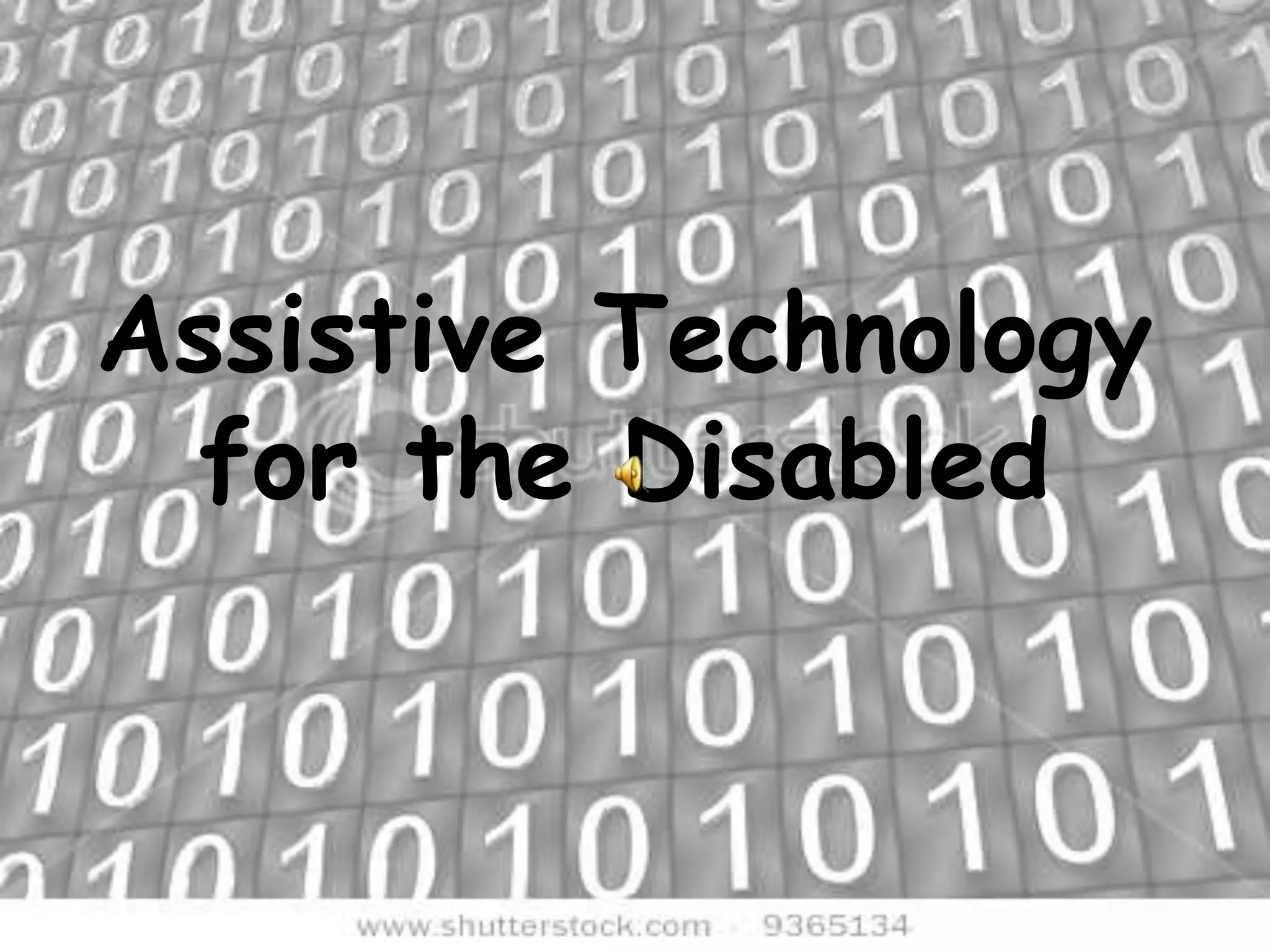 Assistive technology for the disabled | PPT