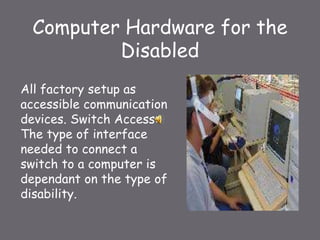 Assistive technology for the disabled | PPTX
