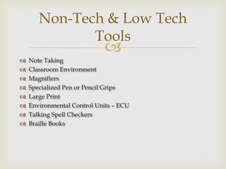 Assistive technology in the classroom | PPTX