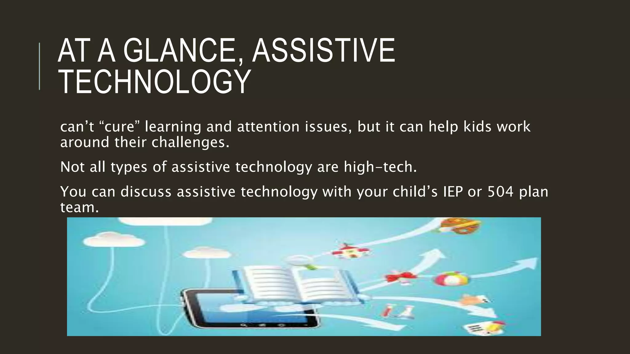 Assistive technology in the classroom | PPTX