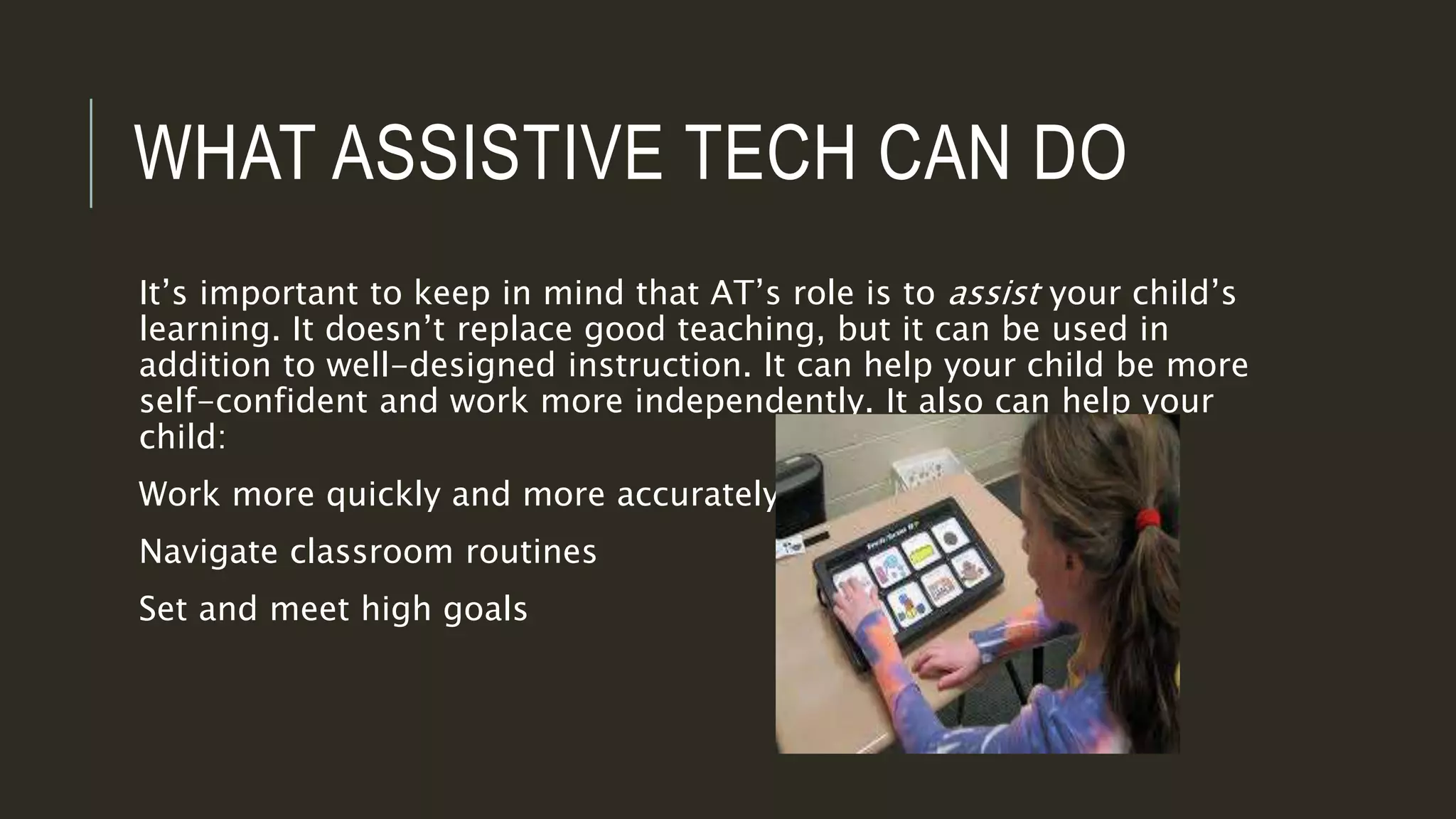 Assistive technology in the classroom | PPTX