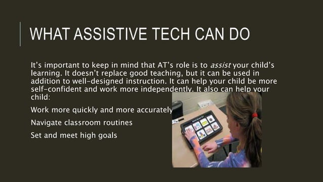 Assistive technology in the classroom | PPTX