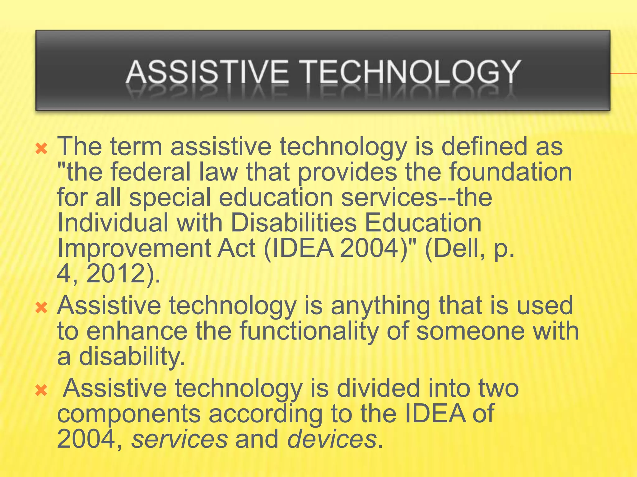 Assistive technology power point | PPTX