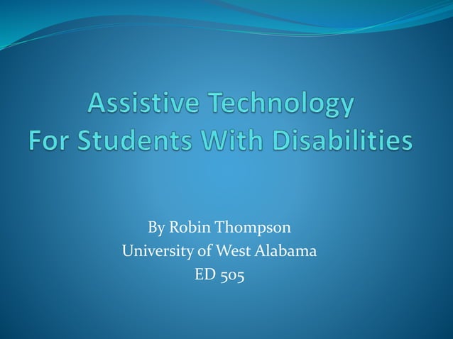 Assistive technology powerpoint | PPT