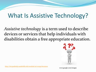 Assistive technology powerpoint | PPT