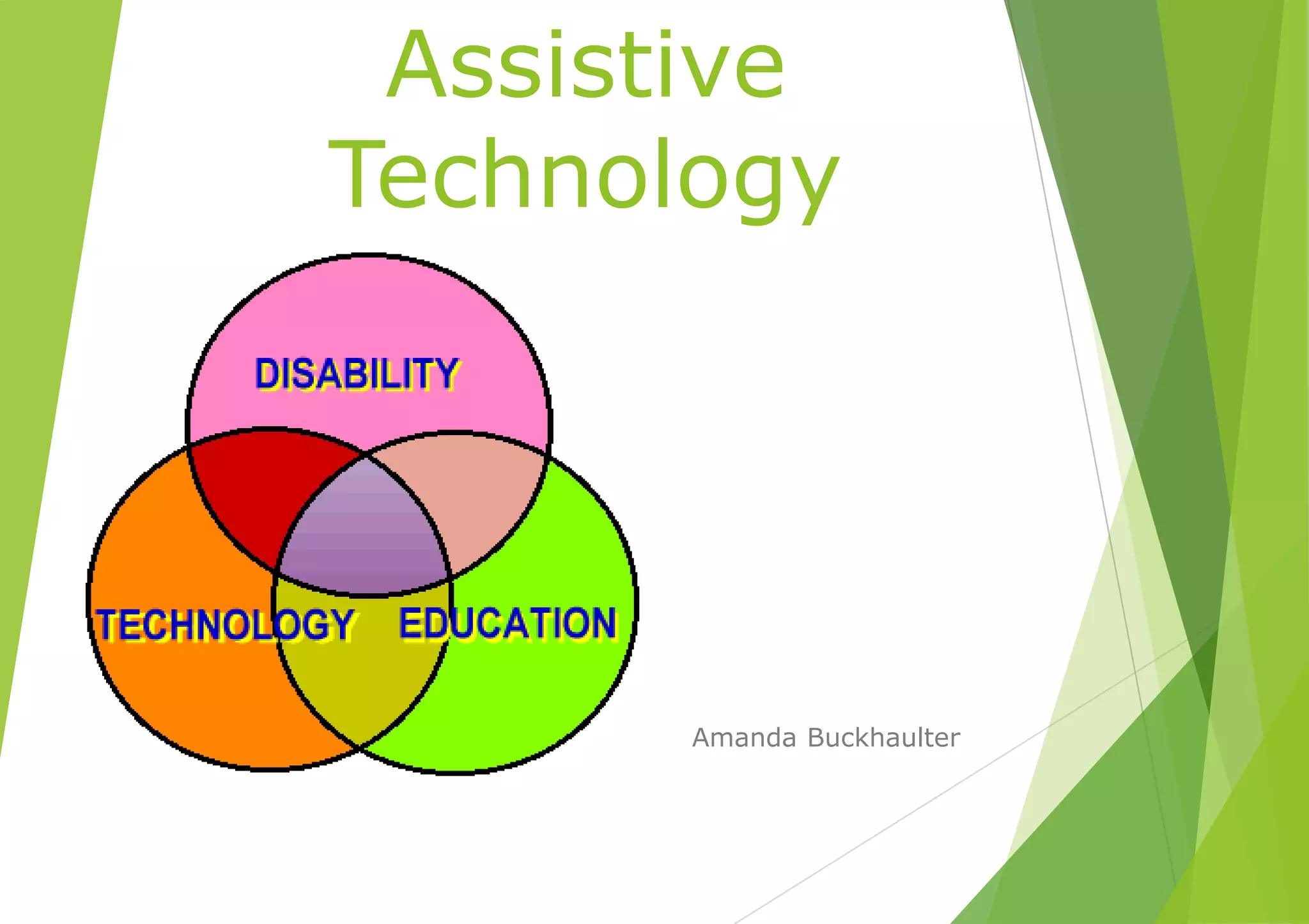 Assistive technology powerpoint | PPTX