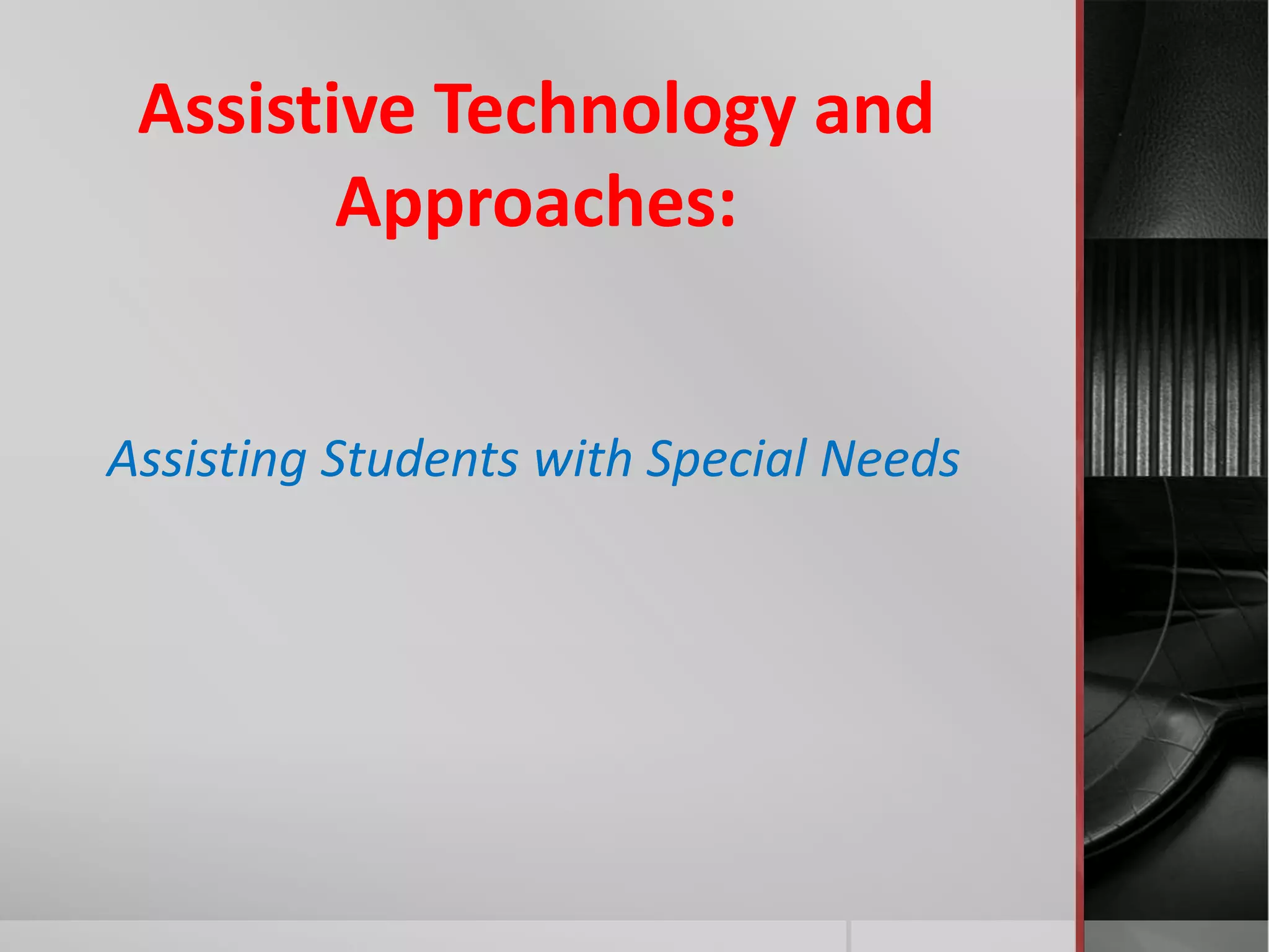 Assistive technology ppt | PPT