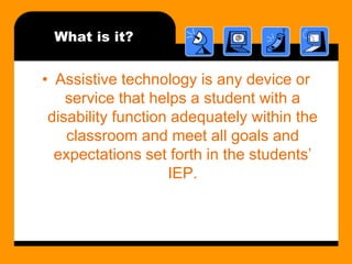 Assistive technology ppt | PPTX