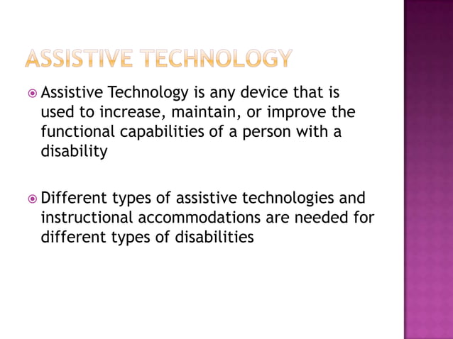 Assistive technology presentation | PPTX