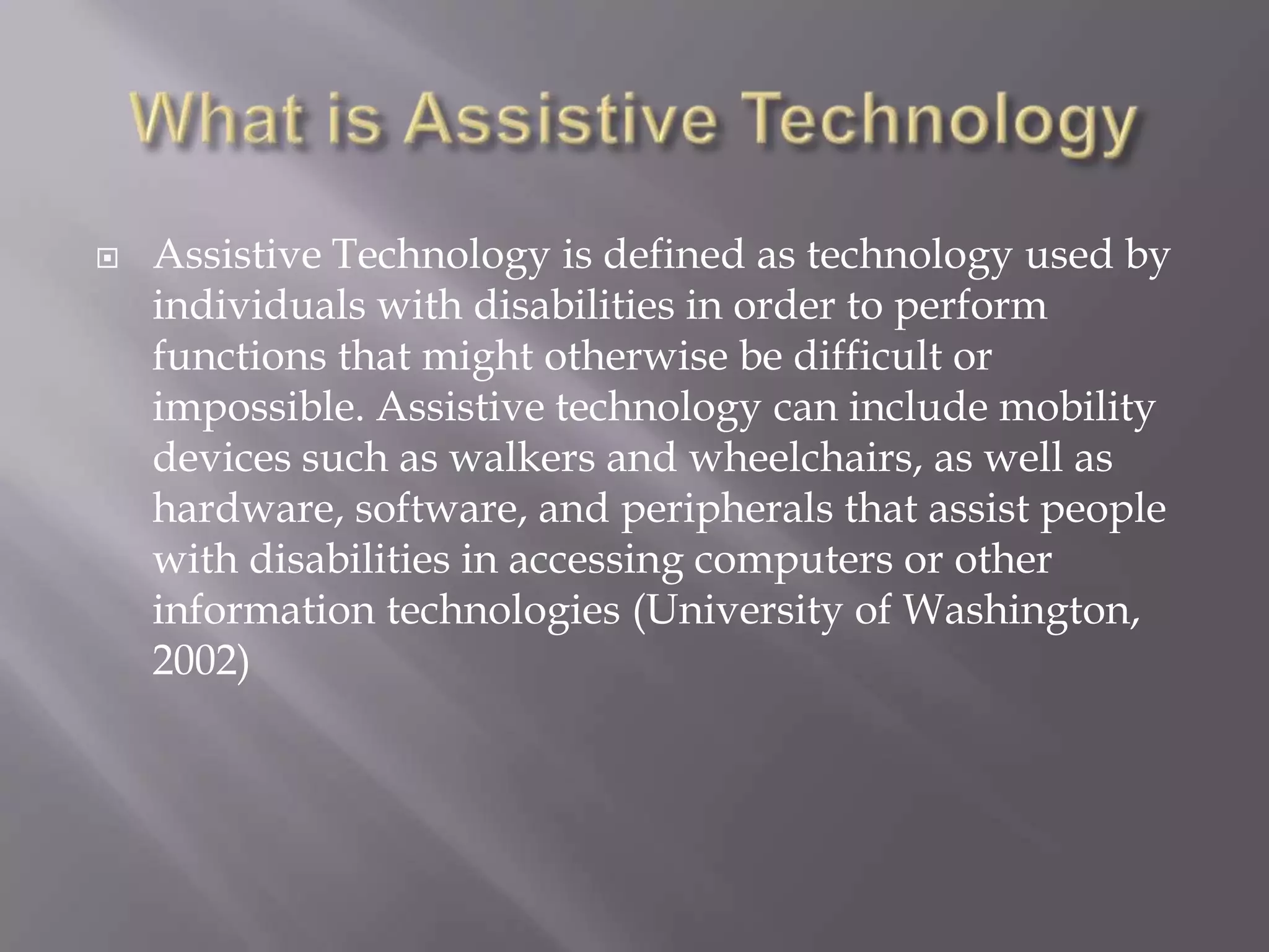 Assistive technology presentation | PPT