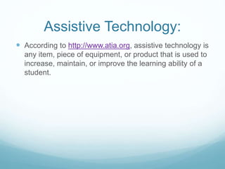Assistive technology presentation | PPT