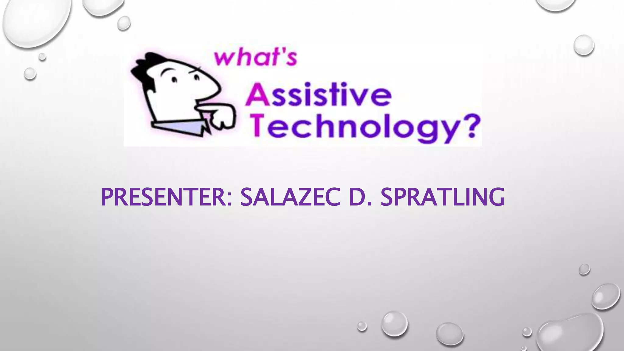 Assistive Technology Presentation | PPTX
