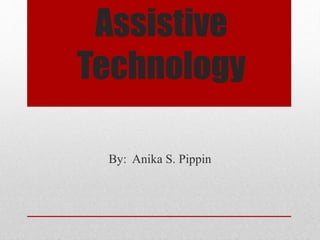 Assistive Technology presentation | PPT