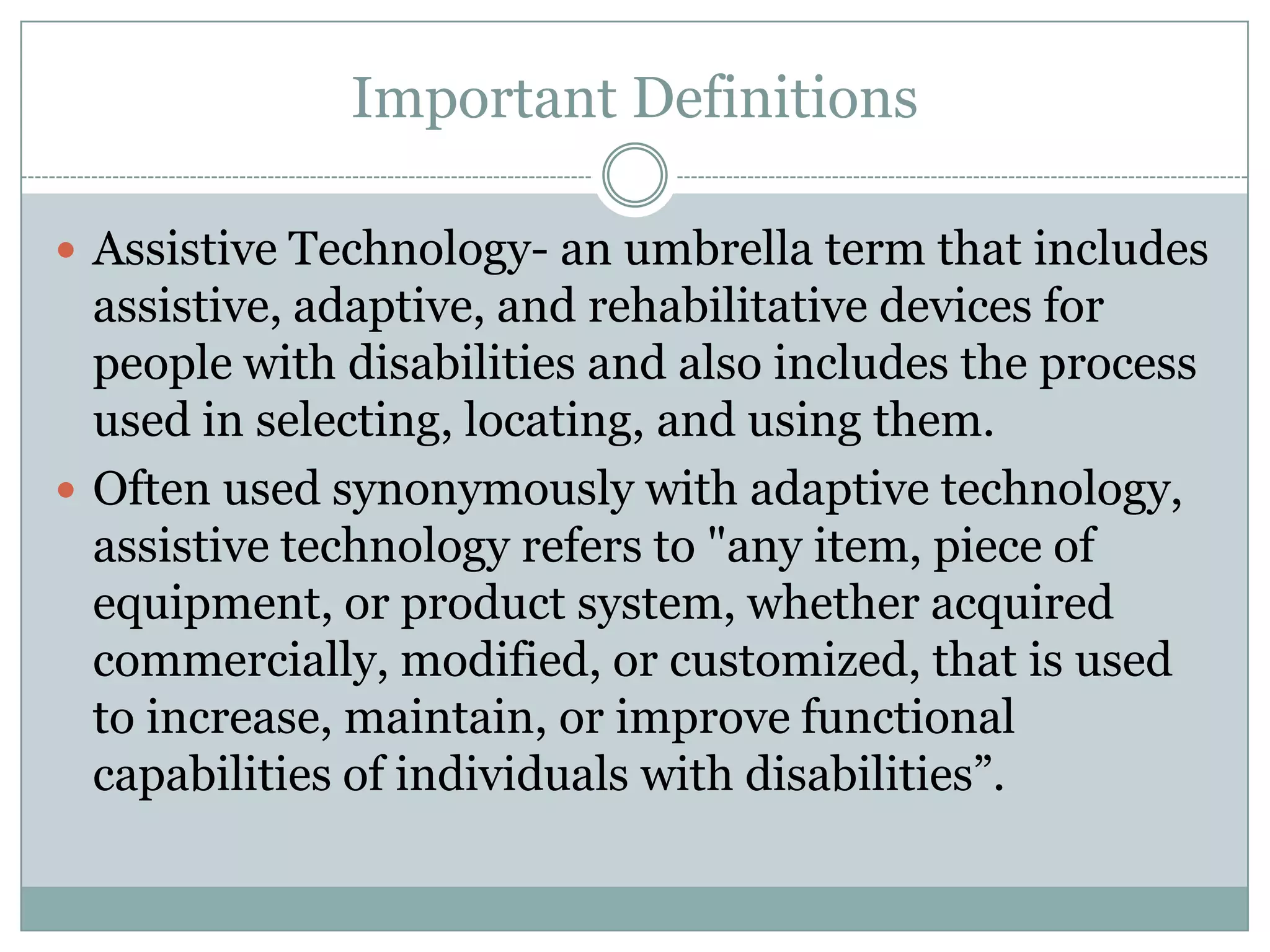 Assistive technology presentation | PPTX