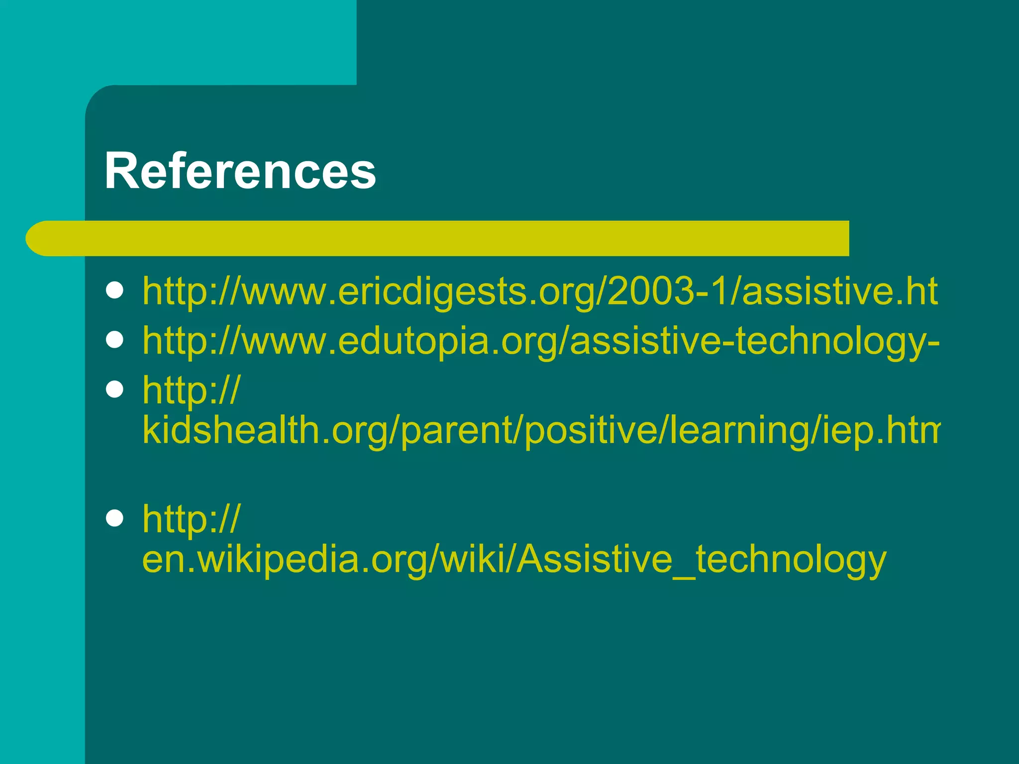 Assistive technology resources | PPT | Special Education | Education