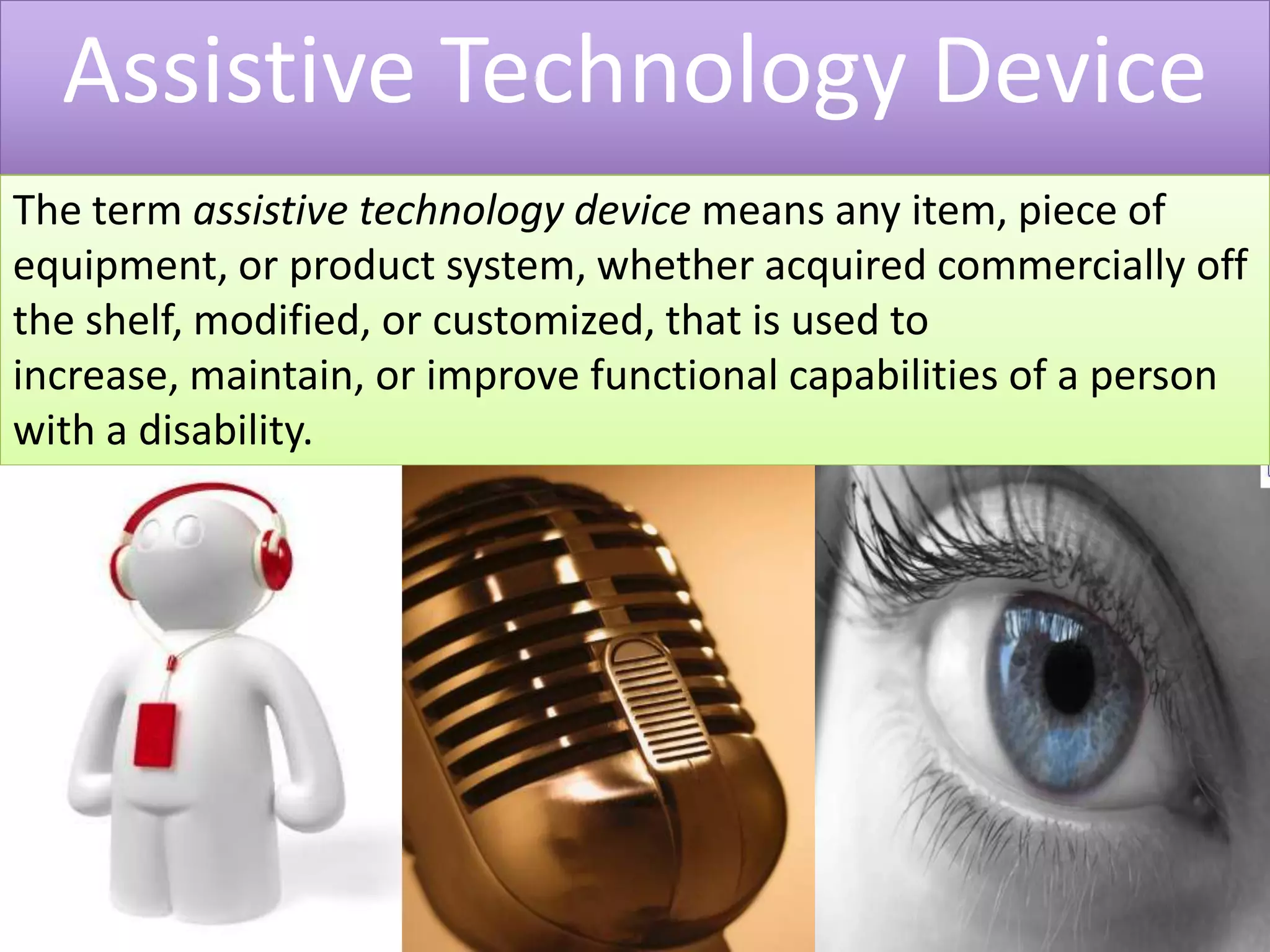 Assistive Technology Basics | PPTX | Special Needs Kids | Parenting