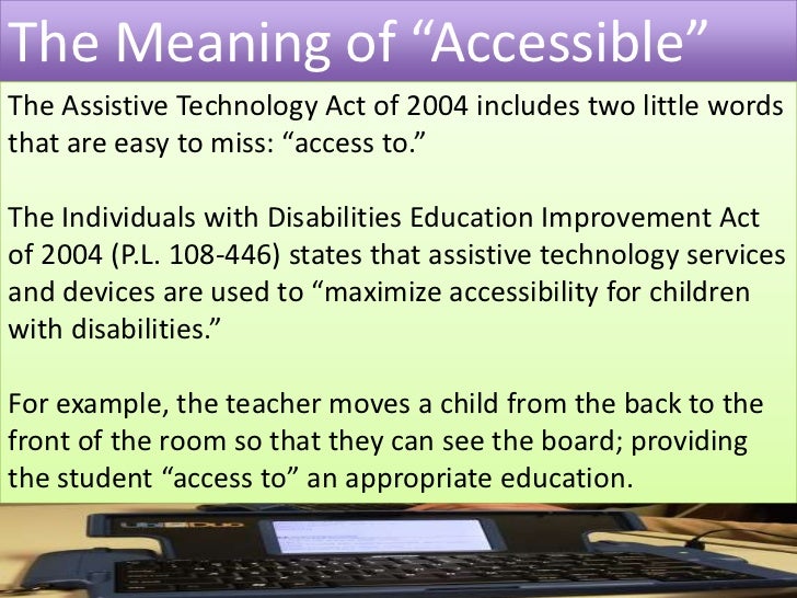Assistive Technology Basics Assistive Technology Basics