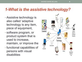 ASSITIVE TECHNOLOGIES-ANDREE-MARIE BEJJANI.pptx