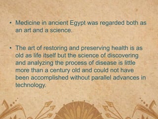 Health ,Disease, and Medical Practice in Ancient Egypt | PPTX