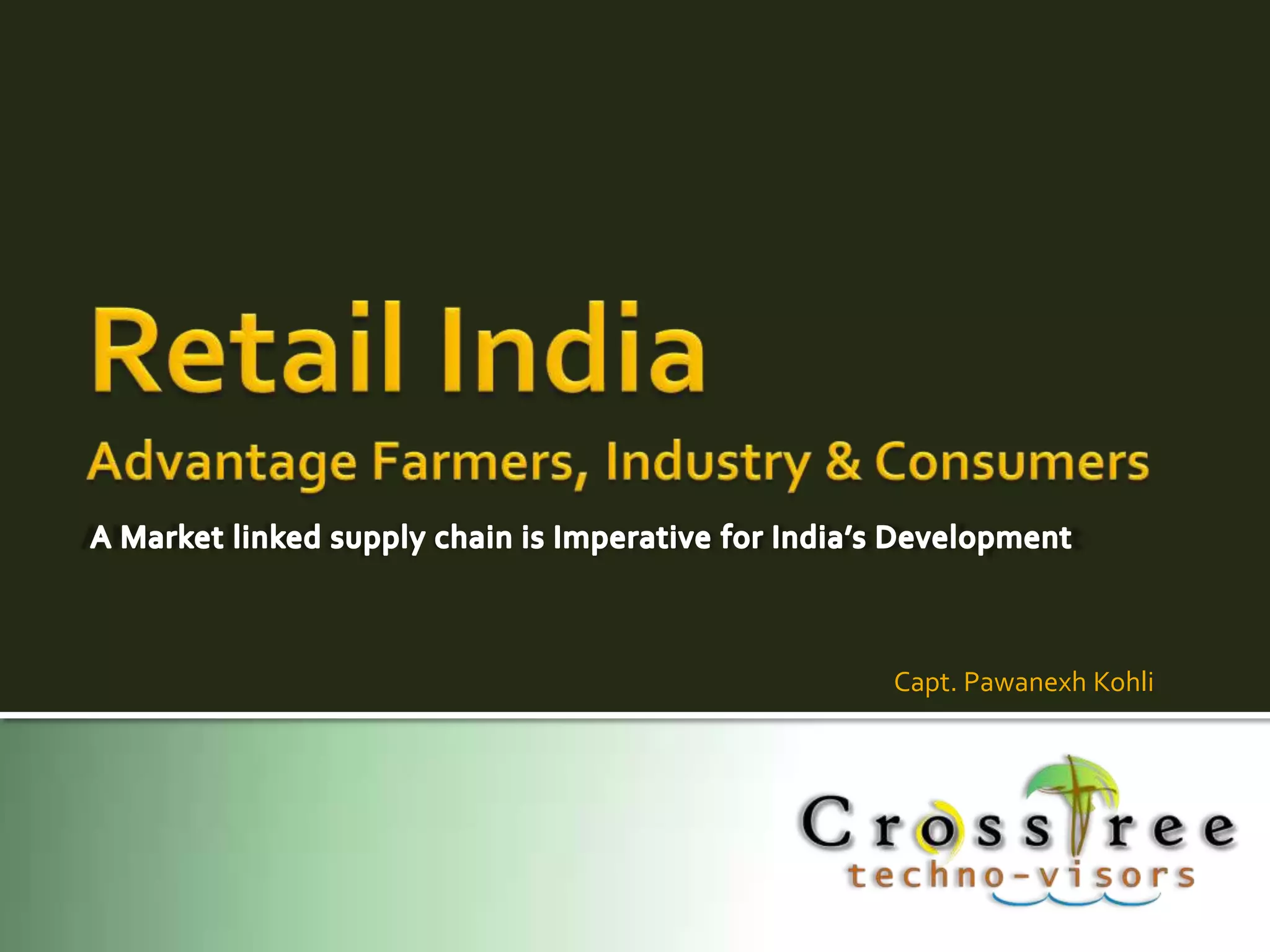 Organised Retail & Supply chain | PPTX | Agriculture | Industries