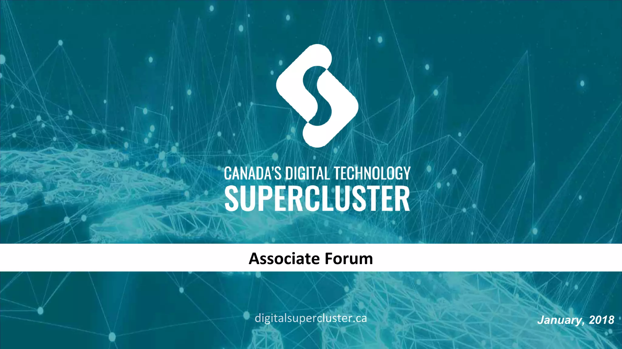 Digital Technology Supercluster Associate Information | PPT