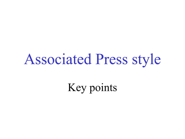 Basics of Associated Press style | PPT
