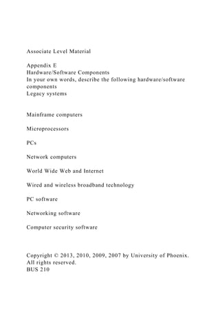 Associate Level MaterialAppendix EHardwareSoftware Compon.docx