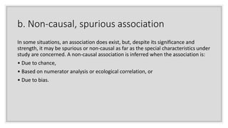 Association & Causation in biostatistics and research methodology | PPTX