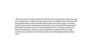 ASSOCIATION OF INTRAOP HYPOTENSION AND CUMULATIVE NOREPINEPHRINE DOSE.pptx