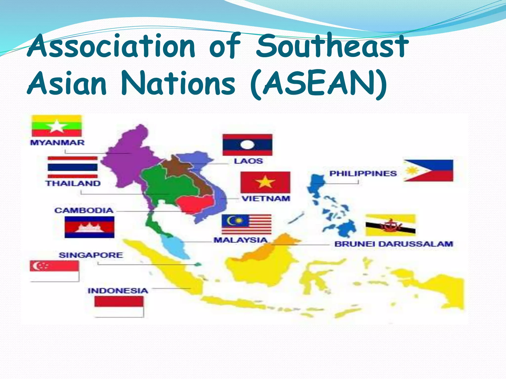 Association of southeast asian nations (asean) | PPTX