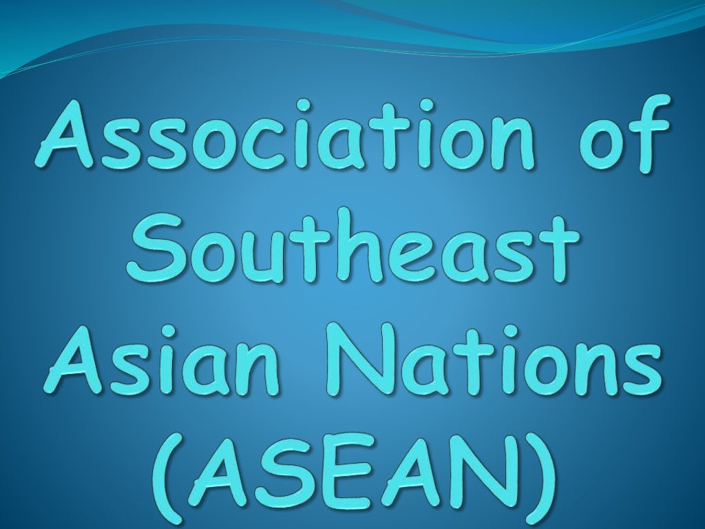Association Of Southeast Asian Nations Asean