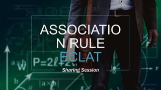 Association Rule ECLAT.pptx