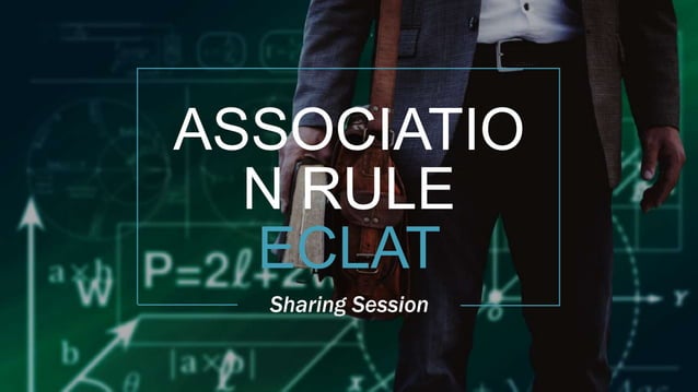 Association Rule ECLAT.pptx