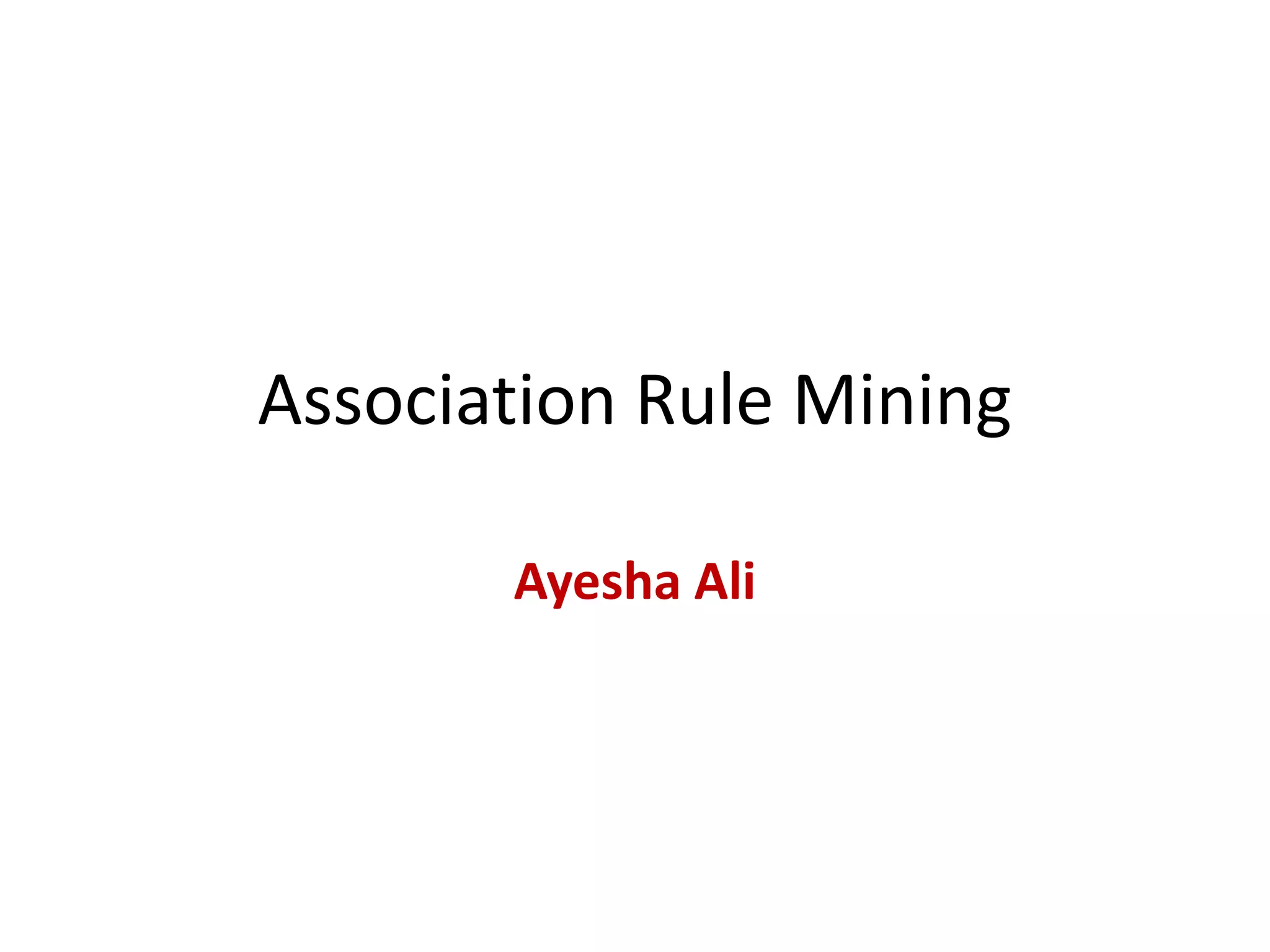 Association Rule Mining In Data Mining Pptx