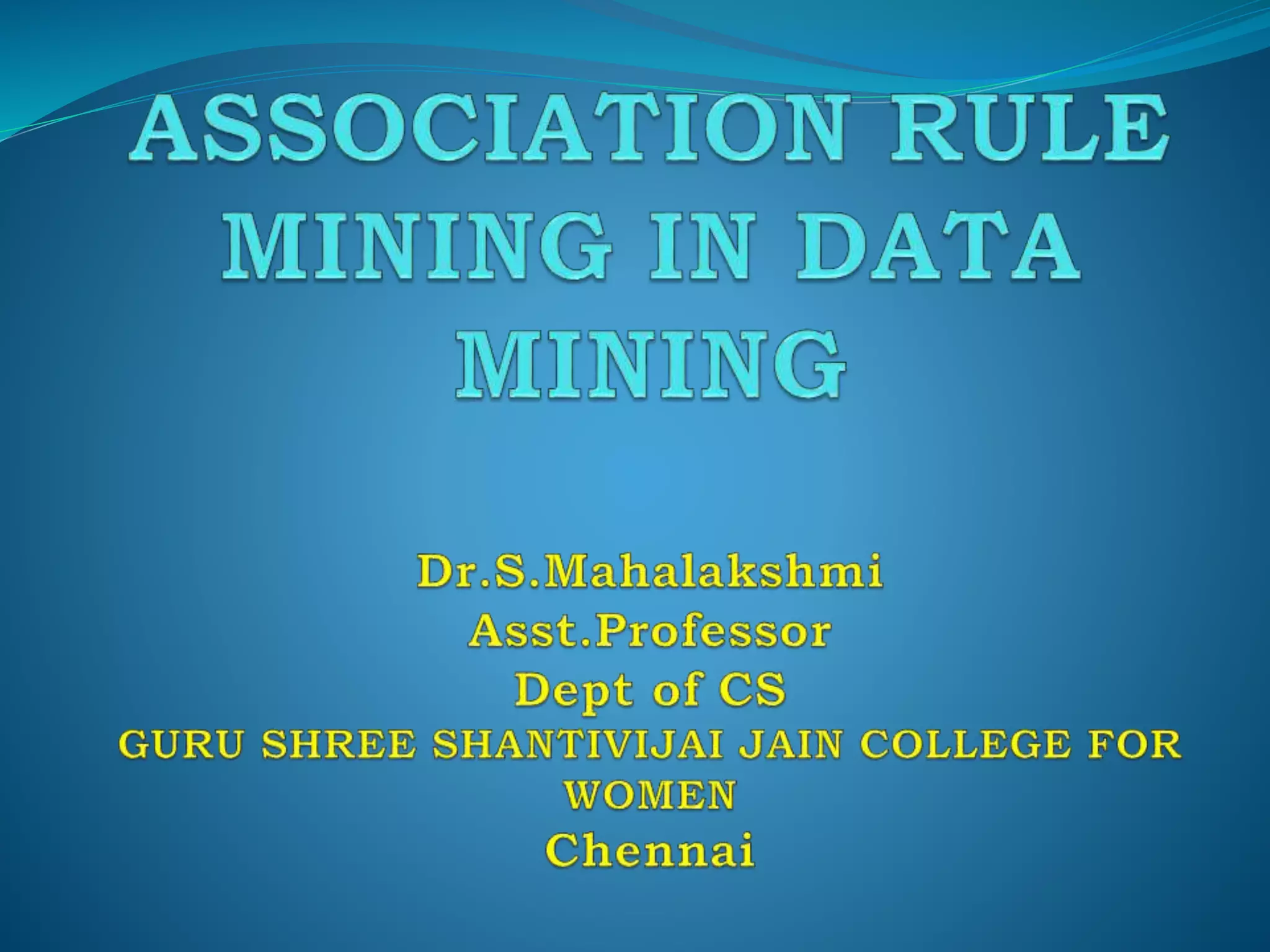 Association Rule Mining Pptx