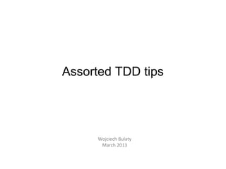 Assorted TDD tips | PPT