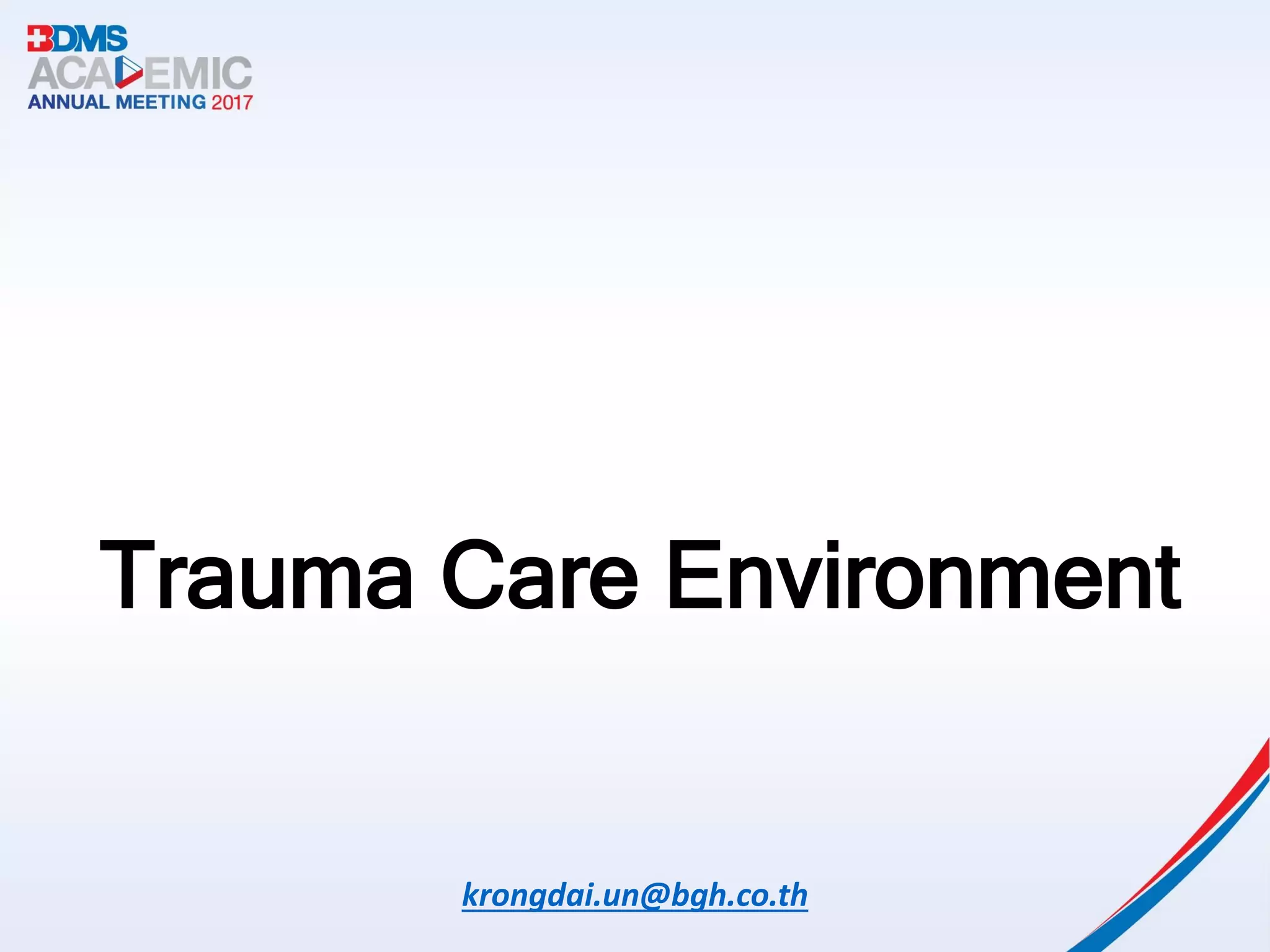 Trauma Care System and Role of Nurses in Trauma Fast Track | PDF