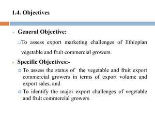 Ethiopian Vegetable and Fruit Export Challenges | PPTX