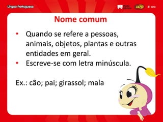 As subclasses dos nomes 3º ano Língua Portuguesa | PPSX