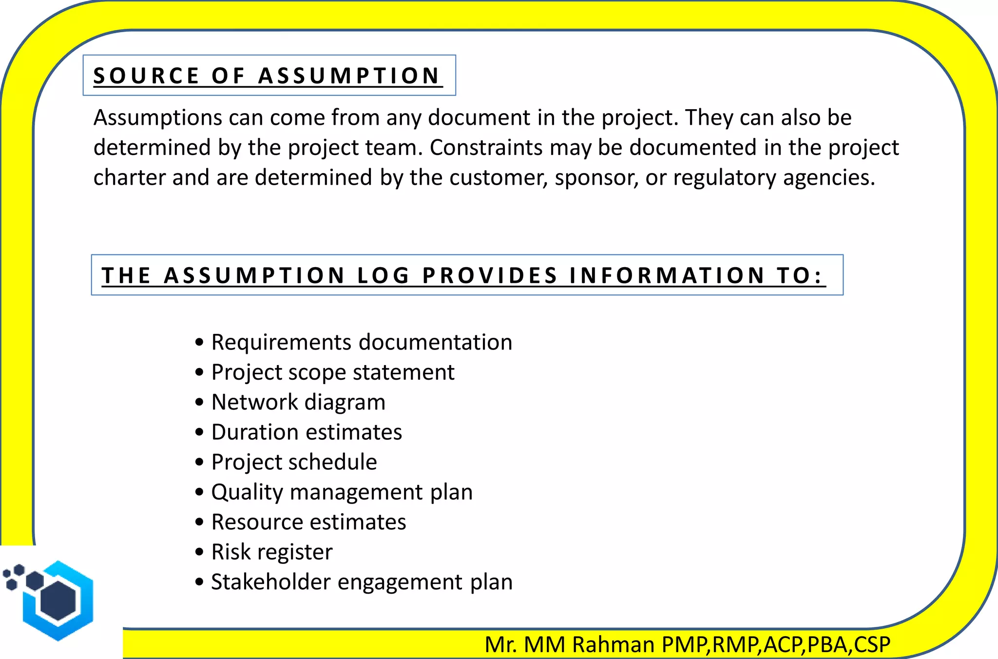 Presentation on assumption log in Project Management by MM Rahman | PPT